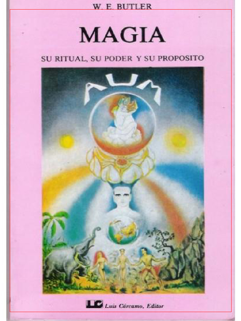 (W.E. Butler) - Magia (Ritual - Poder - Proposito) | PDF