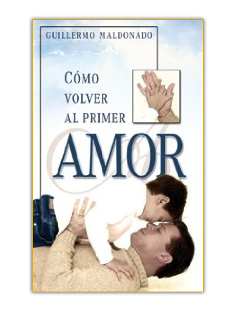 Volviendo al Primer Amor con Dios | PDF | Estilo de vida