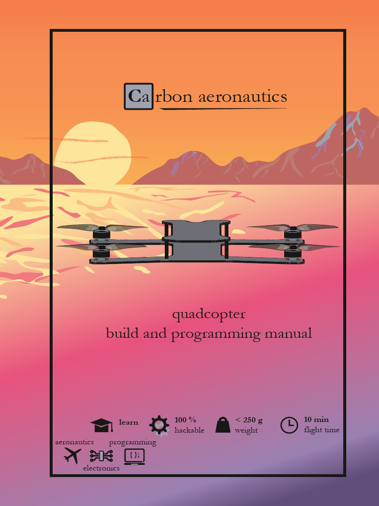 Carbon Aeronautics Quadcopter Manual | PDF