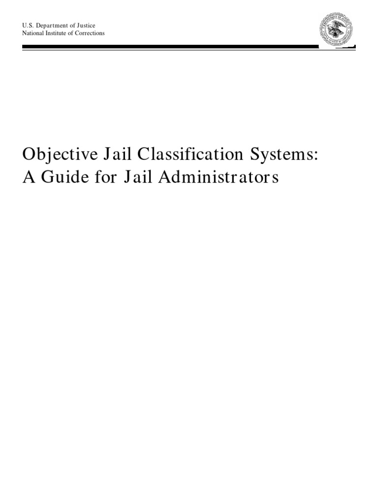 Objective_Jail_Classification_Systems_-_A_Guide_for_Jail_Administrators ...