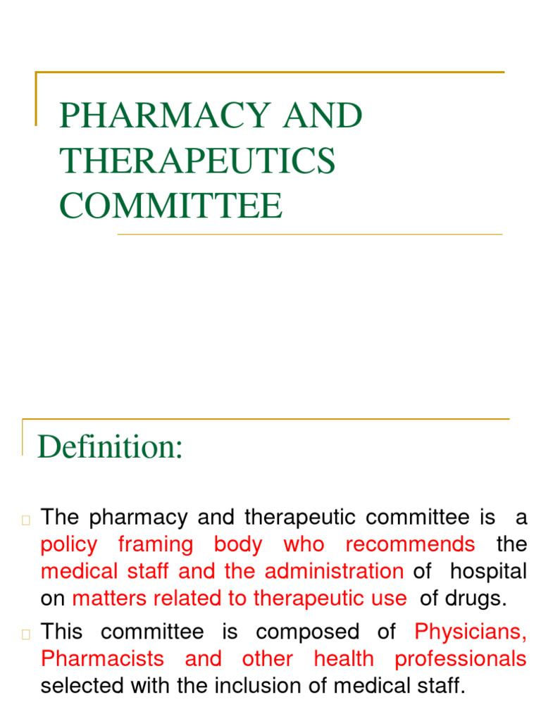 Pharmacy & Therapeutic Committee LECTURE | PDF