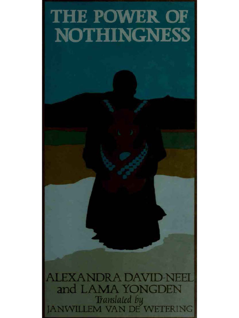 The Power of Nothingness - Alexandra David-Neel | PDF