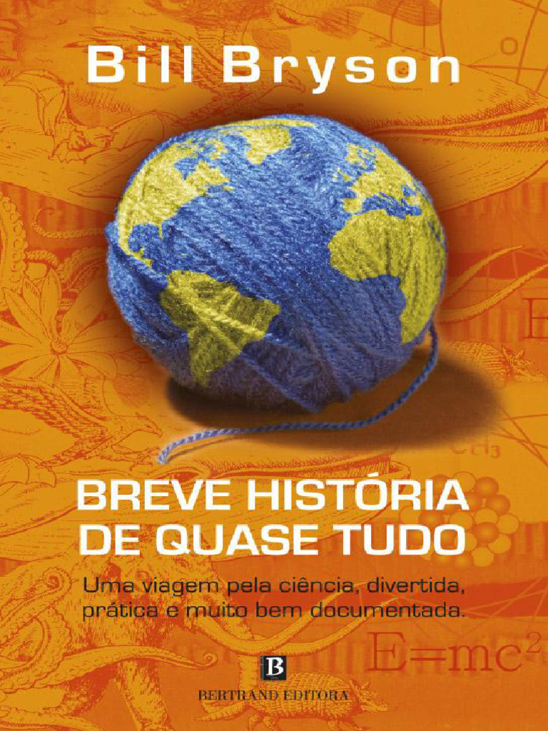 Breve Historia de Quase Tudo - Bill Bryson | PDF