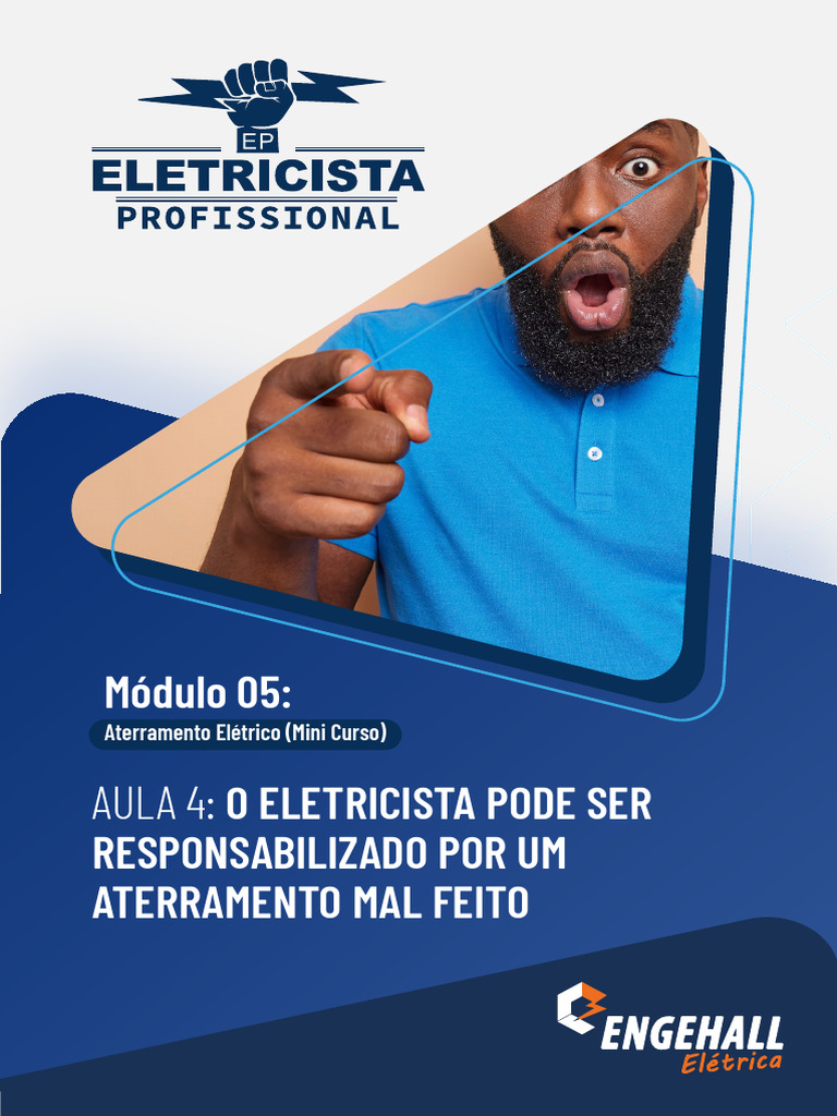 Modulo 5 Apostila Aula 4 - O Eletricista Pode Ser Responsabilizado Por Um Aterramento Mal Feito ...