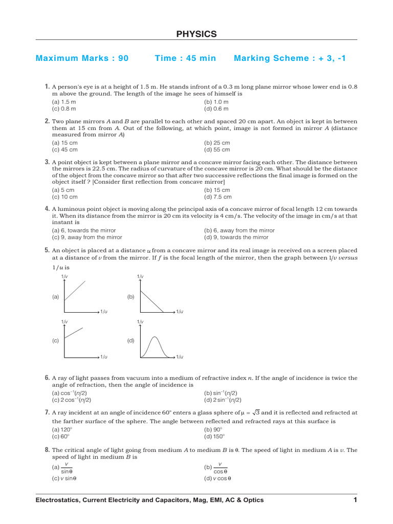 Maximum Marks: 90 Time: 45 Min Marking Scheme: + 3, - 1: Physics | PDF