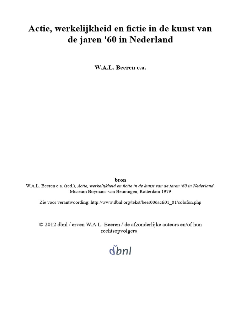 Beeren - Actie Werkelijkheid en Fictie in de Kunst Van de Jaren 60 in ...