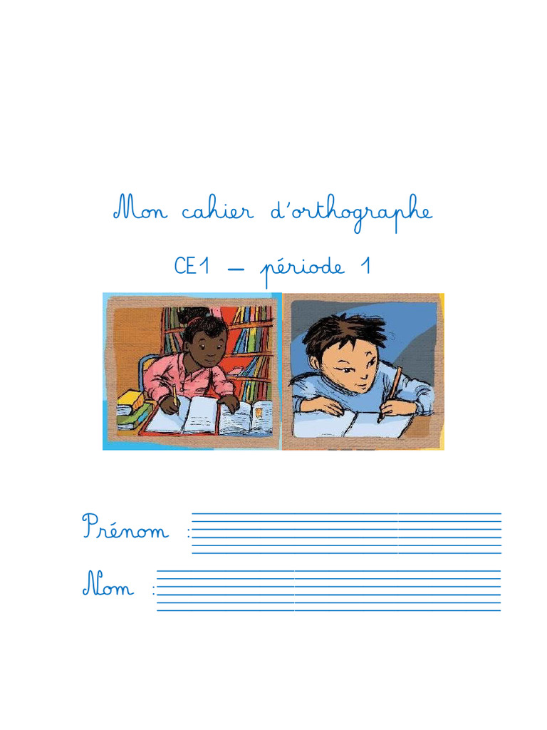Mon Cahier D Orthographe CE1 Fichier Periode 1 | PDF