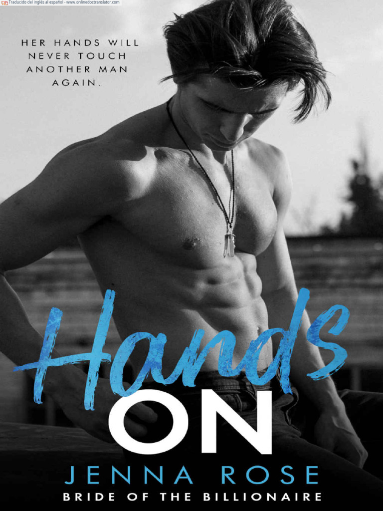 Hands On (Bride of The Billionaire Book 1) - Jenna Rose | PDF