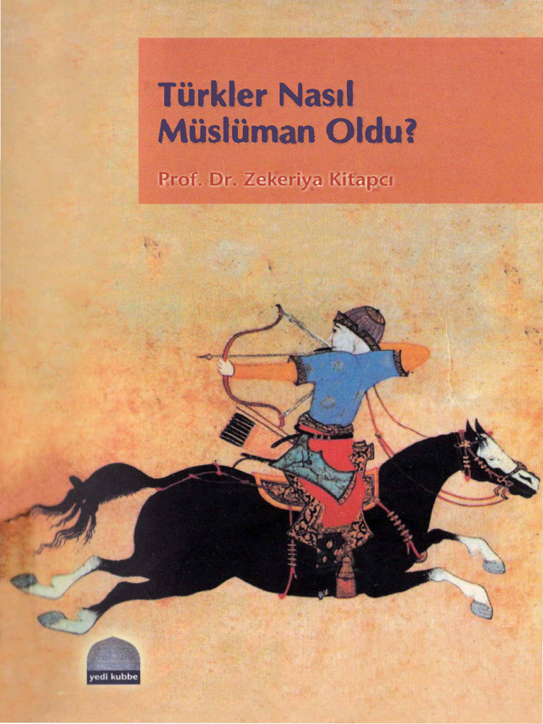1626 Turkler Nasil Musluman Oldu Zekeriya Kitabchi Konya 2004 | PDF