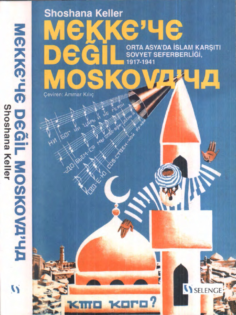 Shoshana Keller Mekke'Ye Değil Moskova'Ya 1917 1941 Selenge Yayınları | PDF