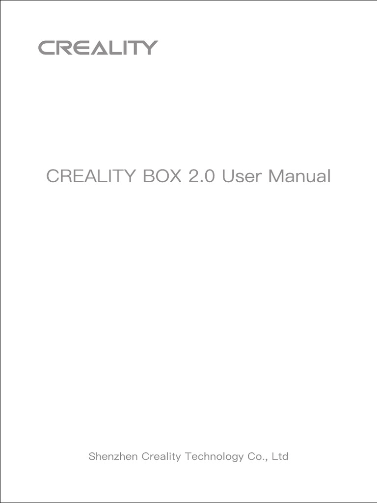 CREALITY_BOX_2.0_User_Manual | PDF