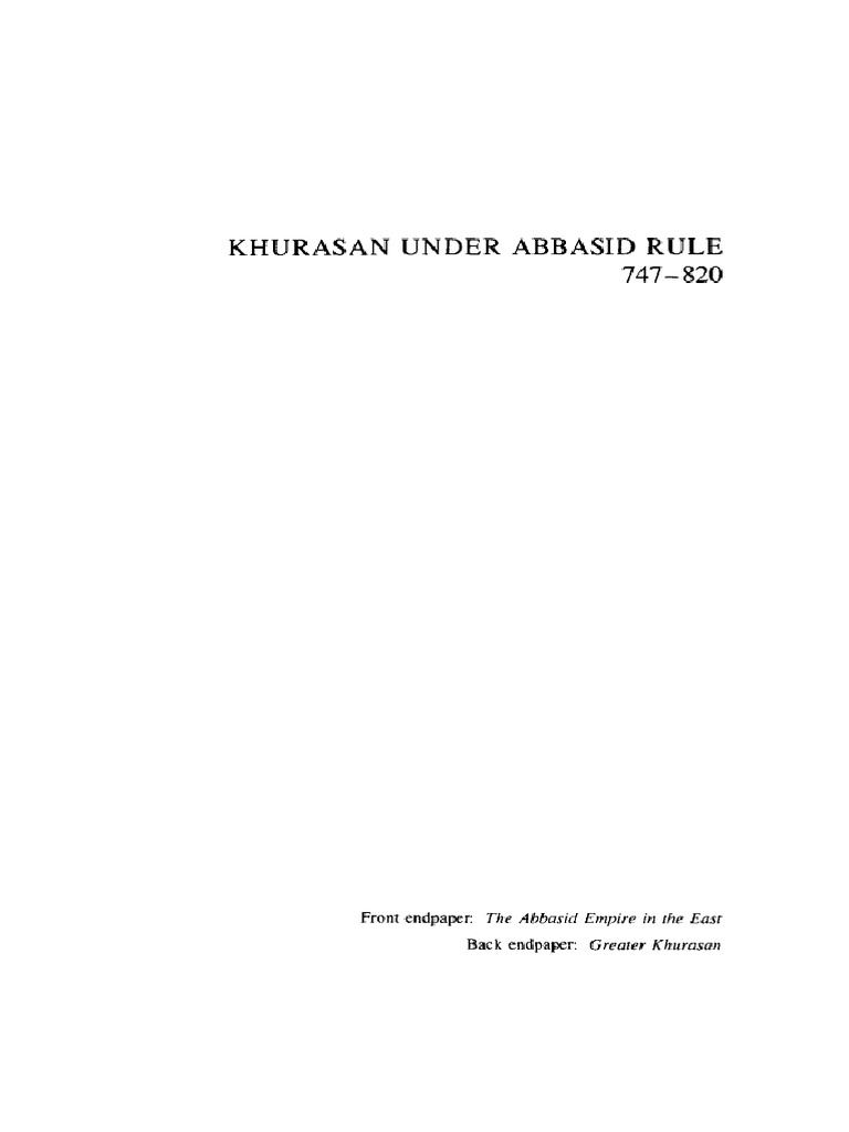 Elton L. Daniel The Political and Social History of Khurasan Under Abbasid Rule, 747-820 1979 | PDF