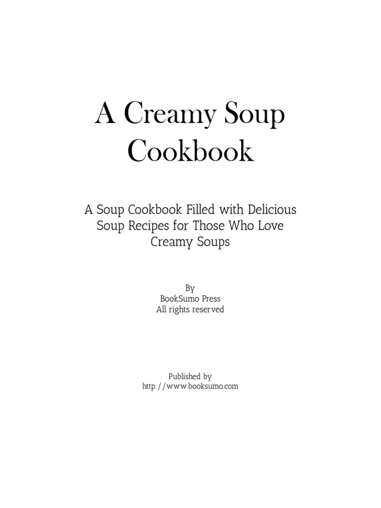 Creamy Soup Recipes Cookbook | PDF | Soup | Bacon