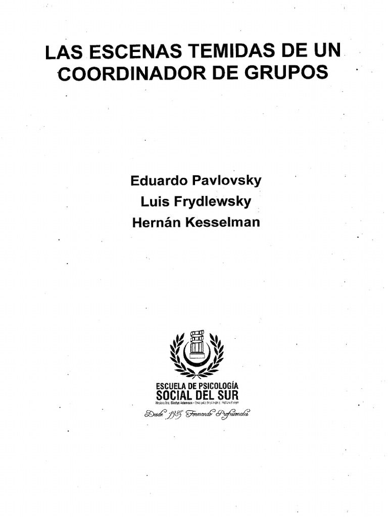 Pavlovsky E Frydlewsky L Kesselman H - Las Escenas Temidas de Un Coordinador de Grupo | PDF