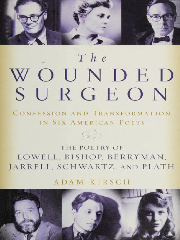 The Wounded Surgeon - Confession and Transformation in Six American ...