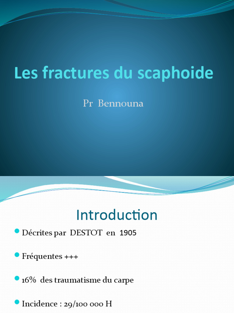 Les Fractures Du Scaphoide PR Bennouna | PDF
