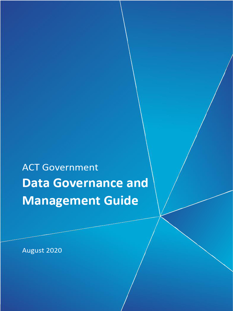 ACT Data Governance and Management Guide v1.0 | PDF | Governance | Data