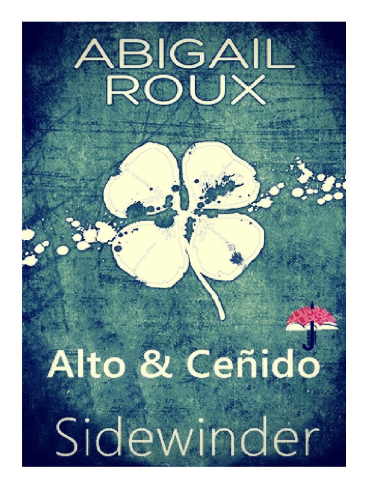 Alto y Ceñido - Serie Sidewinder #1.5 - Abigail Roux | PDF