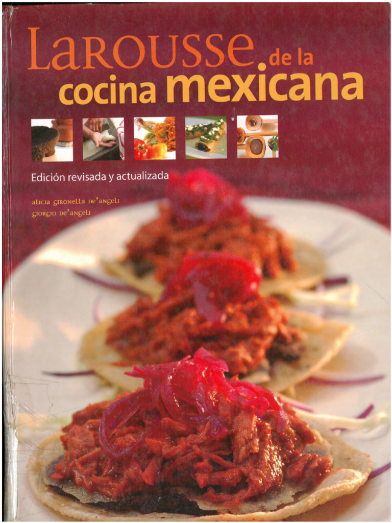 Larousse de La Cocina Mexicana PDF PDF Free | PDF