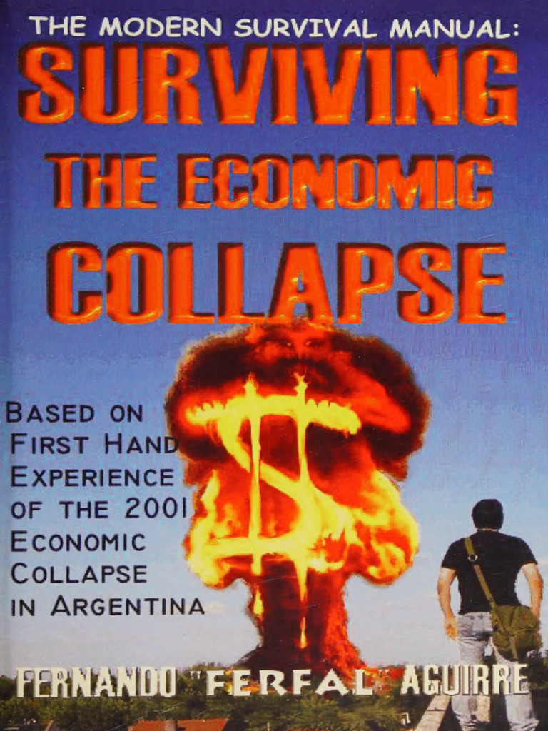 The Modern Survival Manual Surviving The Economic Collapse (Fernando ... The Modern Survival Manual Surviving The Economic Collapse (Fernando ...