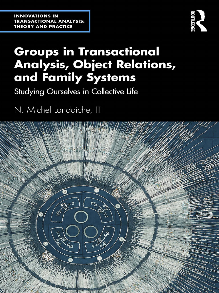 (Innovations in Transactional Analysis - Theory and Practice) Groups in ...