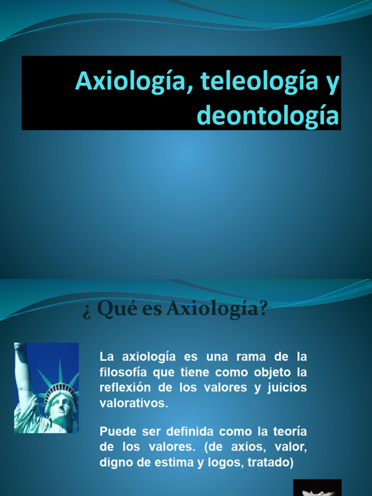 Axiología, Teleología y Deontología | PDF