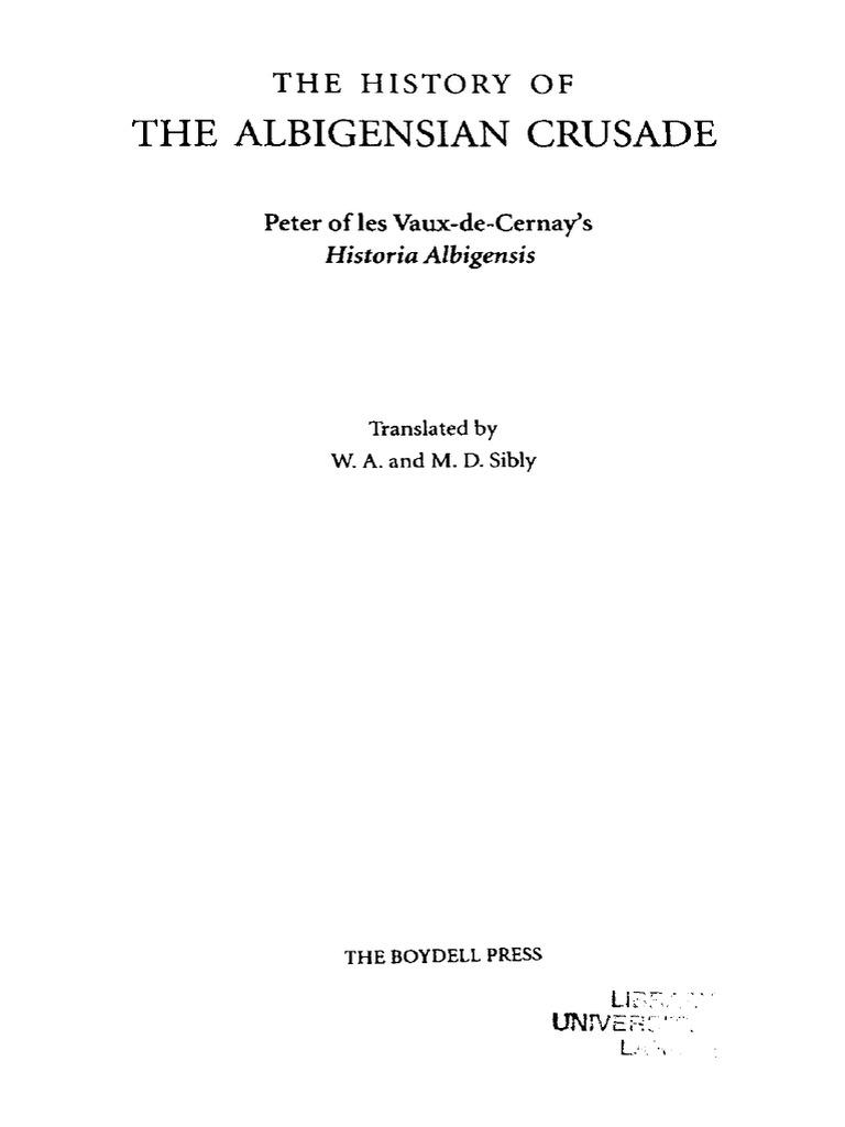 Historia Albigensis - The Histo - Petrus Sarnensis, O.cist. & Si - 8550 ...
