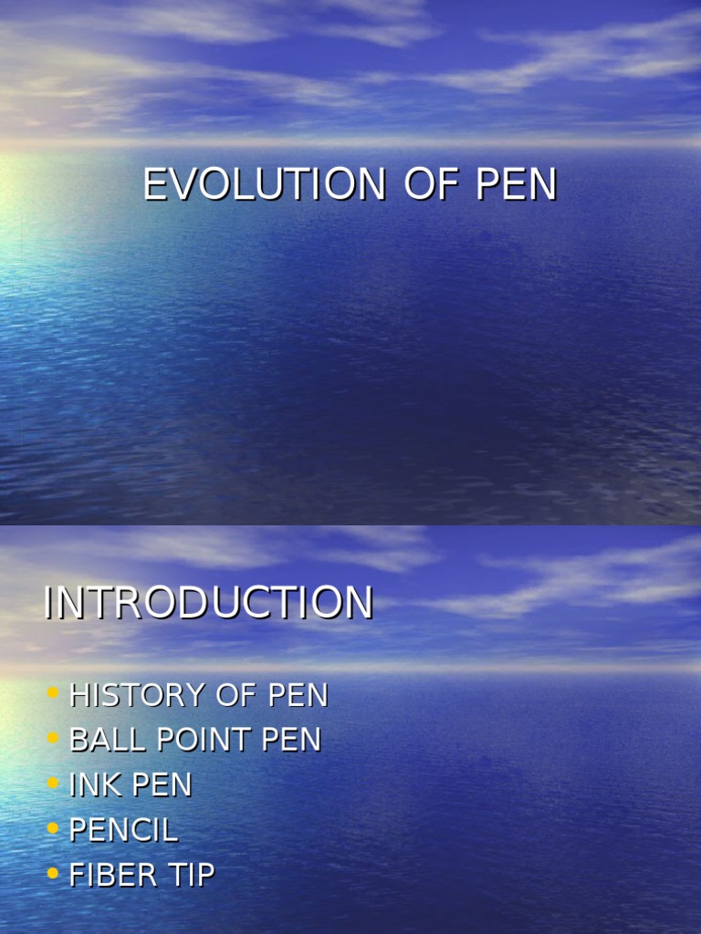 History and Evolution of Pens | PDF | Pen | Pencil