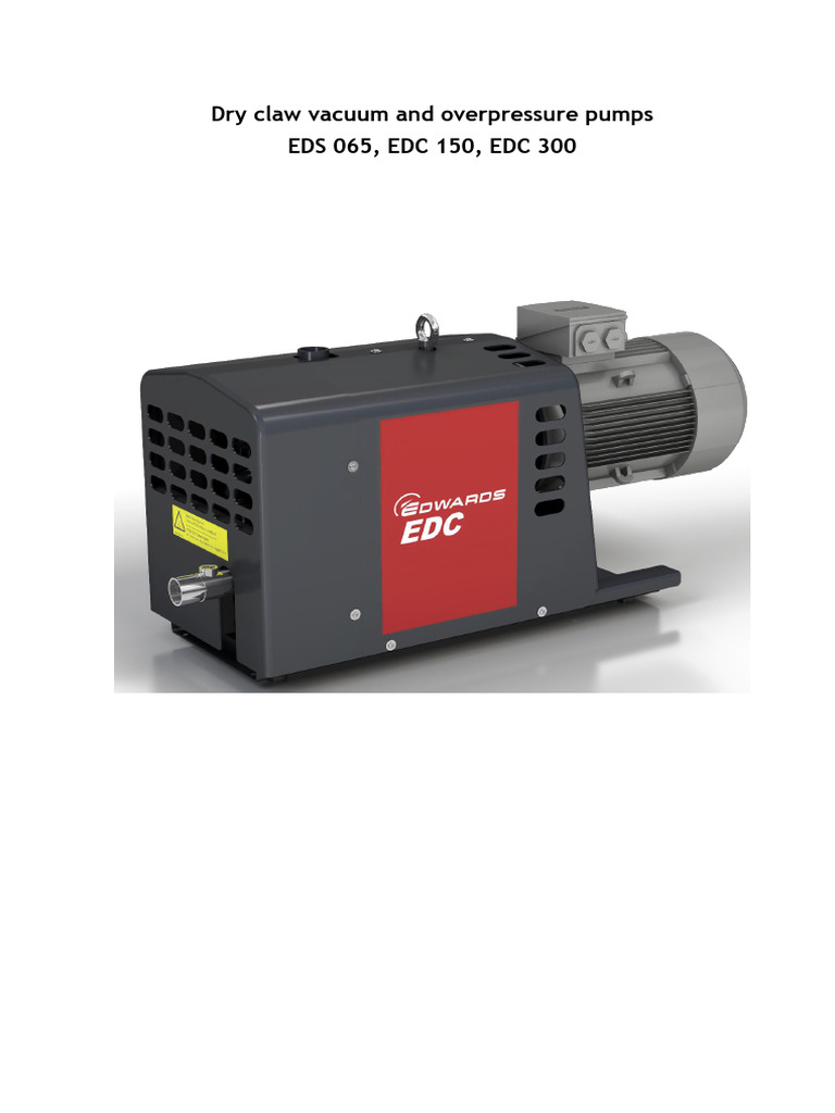 1 Manual Edwards DryClaw EDS 065 EDC 150 EDC 300 | PDF | Pump | Valve