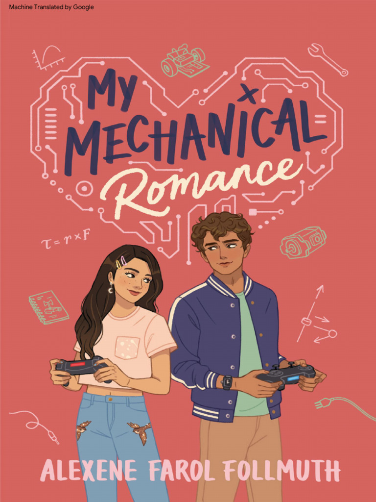 (TRAD) My Mechanical Romance - Alexene Farol Follmuth | PDF