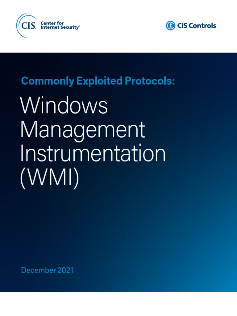 CIS Controls Commonly Exploited Protocols WMI v21.12 White Paper | PDF ...