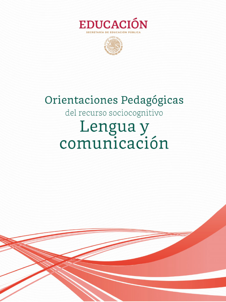 Orientaciones Pedagógicas - Lengua y Comunicación | PDF | Crecimiento personal y profesional