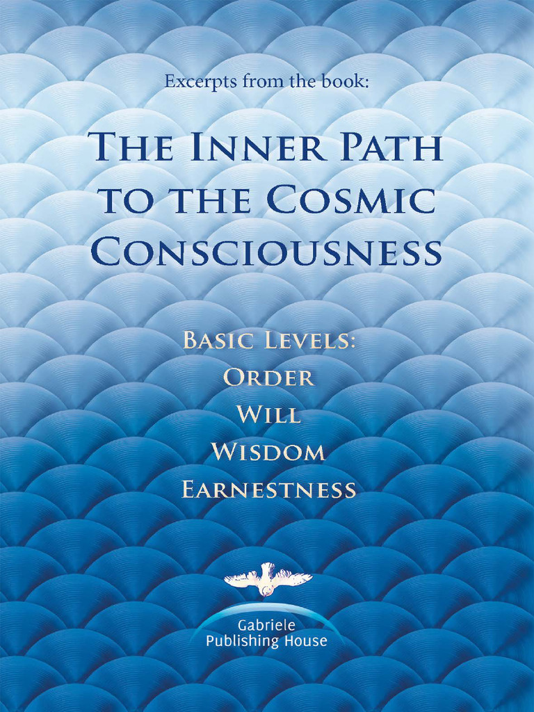 The Inner Path To Cosmic Consciousness - Basic Levels: Order, Will ...