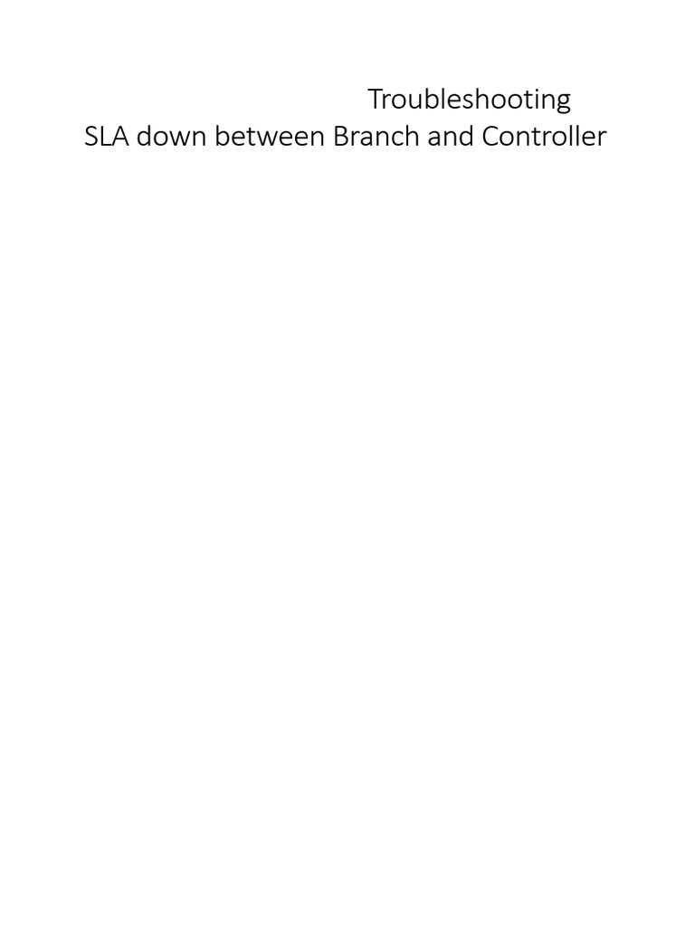 Troubleshooting SLA Down Between Branch and Controller | PDF