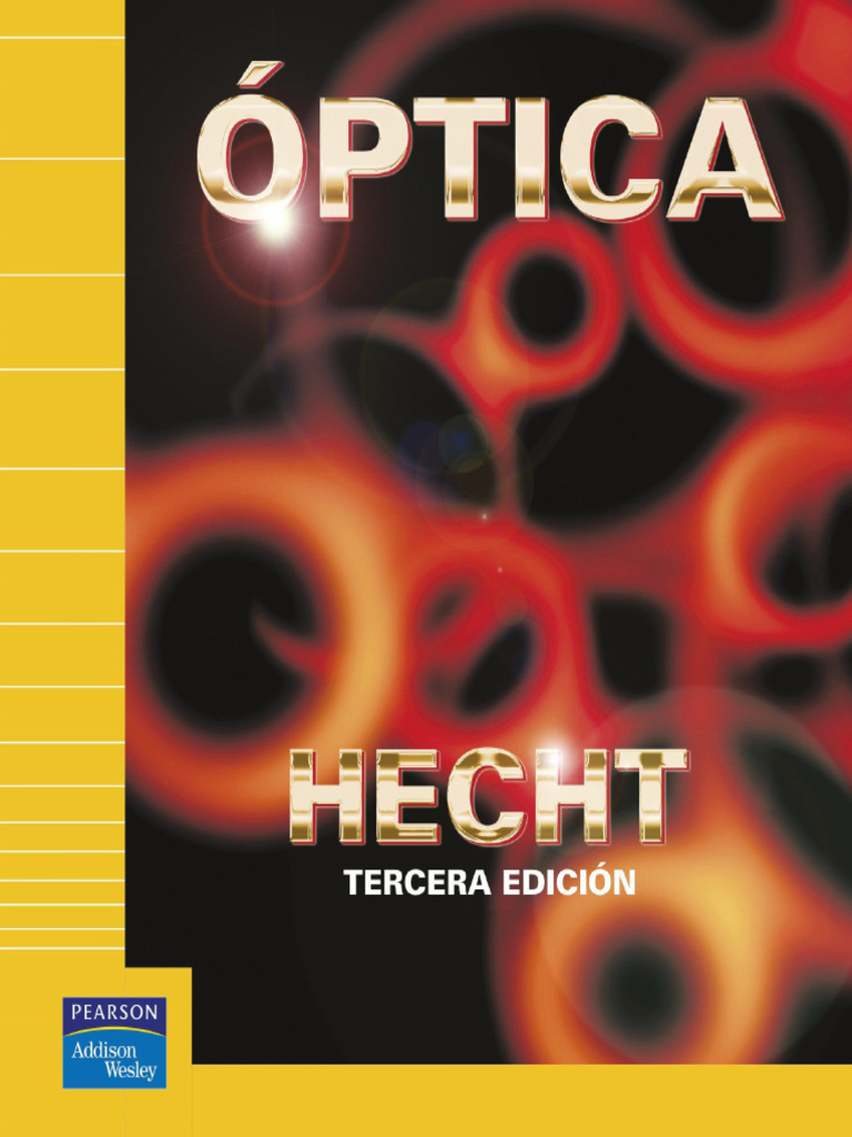 Óptica de Eugene Hecht: PDF y Ediciones | PDF | Salud y bienestar ...