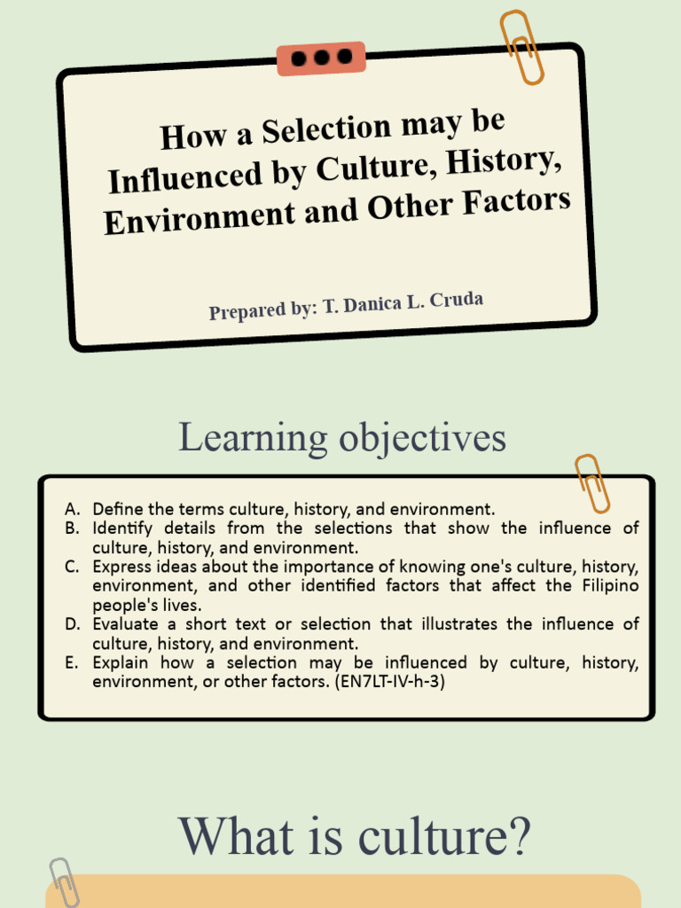 How A Selection May B e Influenced by Culture, History, Environment and Othe R Factors | PDF