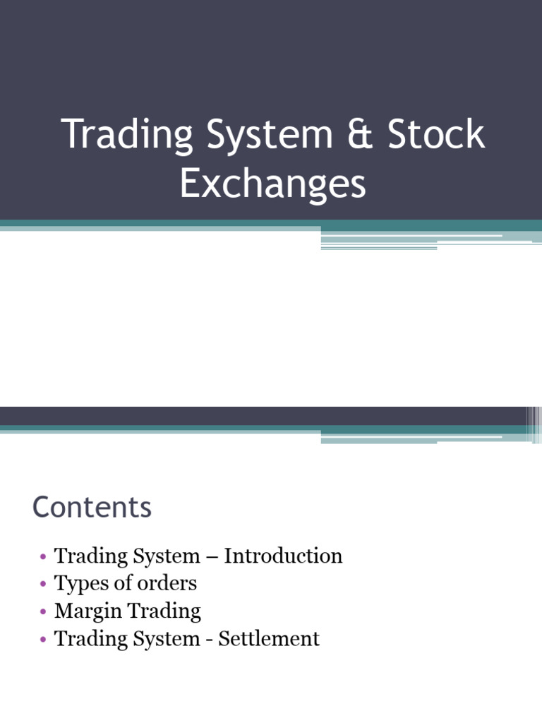 Trading System & Stock Exchanges | PDF | Business | Finance & Money ...