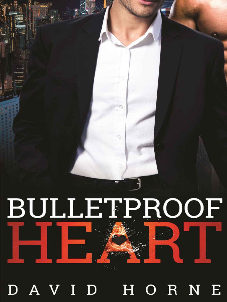 Bulletproof Heart - David Horne | PDF