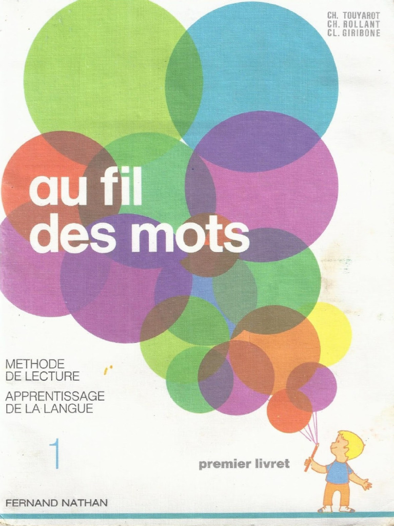 CP - Français - Au Fil Des Mots 1er Livret - Manuel de Lecture ...