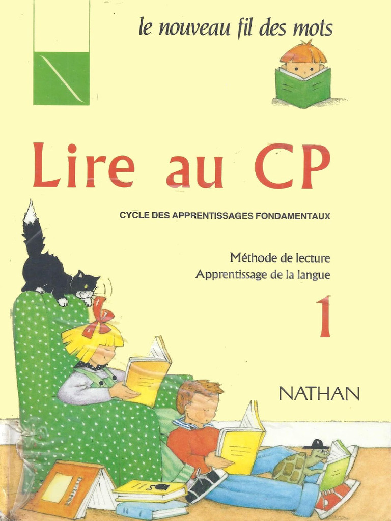 CP - Français - Lire Au CP, Méthode de Lecture 1 - Manuel - Nathan 1999 ...