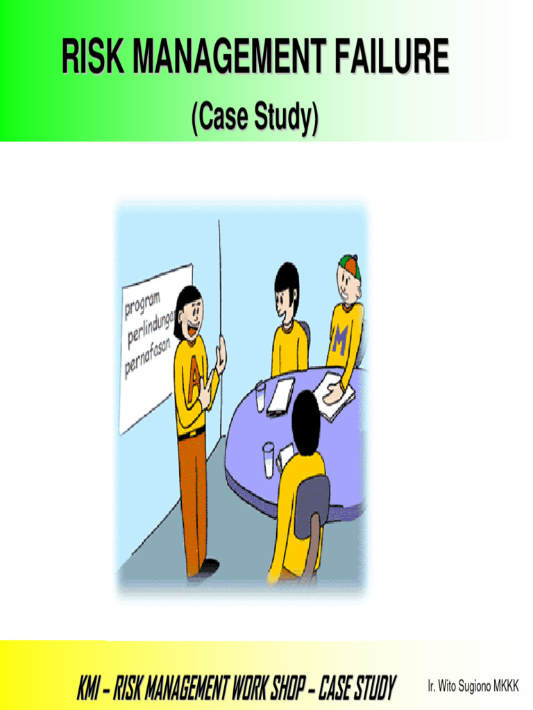 08 Risk Management Failure (Case Study) - Wito Sugiono | PDF | Valve | Energy Technology