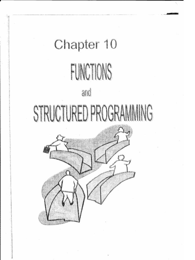 C10 Functions and Structured Programming | PDF