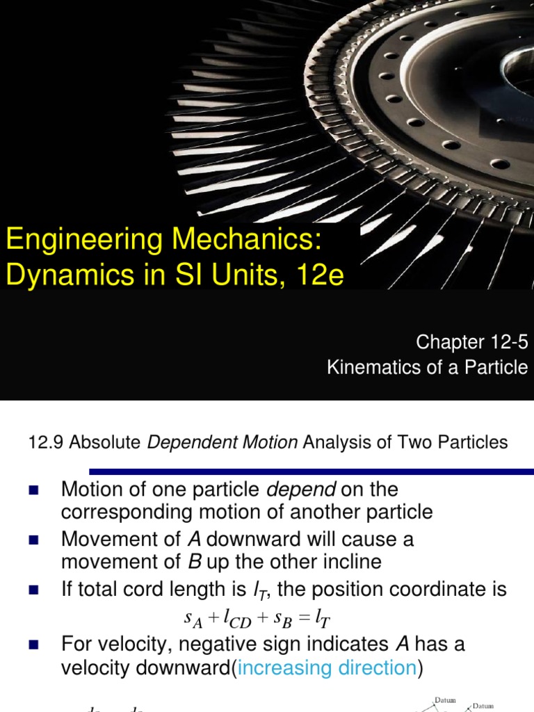 Engineering Mechanics: Dynamics in SI Units, 12e: Chapter 12-5 Kinematics of A Particle | PDF ...