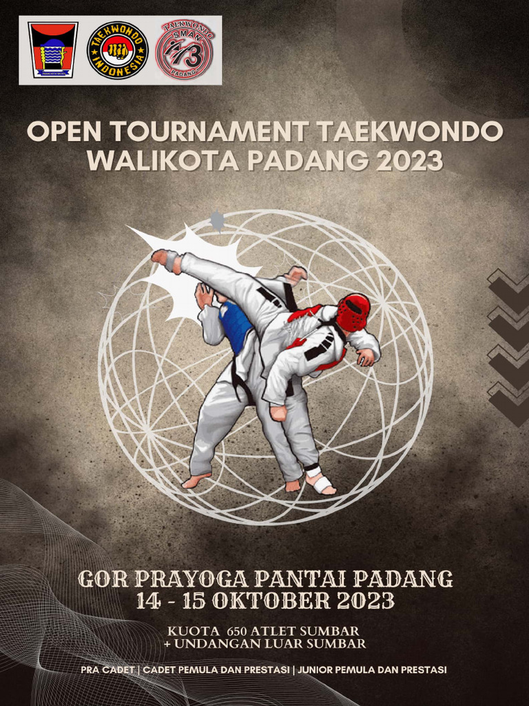 Proposal Kejuaraan Open Tournament Taekwondo Walikota Padang Tahun 2023 | PDF