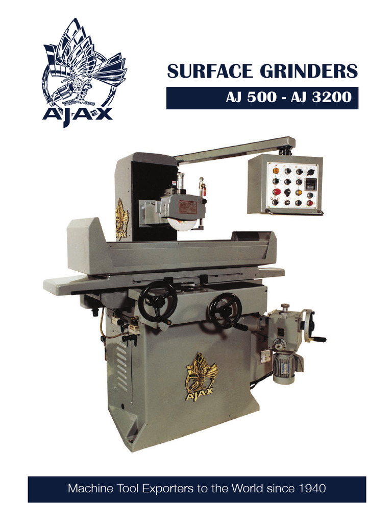 Ajax Surface Grinders Aj500 Aj600 Aj750 Aj800 Aj1000 Aj1500 Aj2000 Aj3200 | PDF | Grinding ...