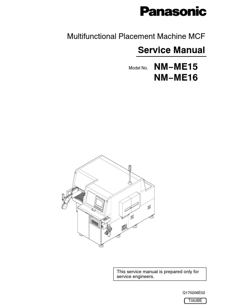 NM ME15 NM ME16 Service Manual: Multifunctional Placement Machine MCF ...