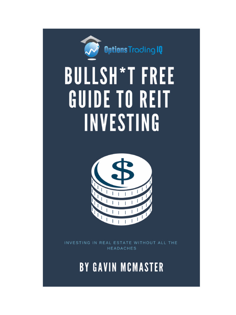 BS Free Guide To REIT Investing | PDF