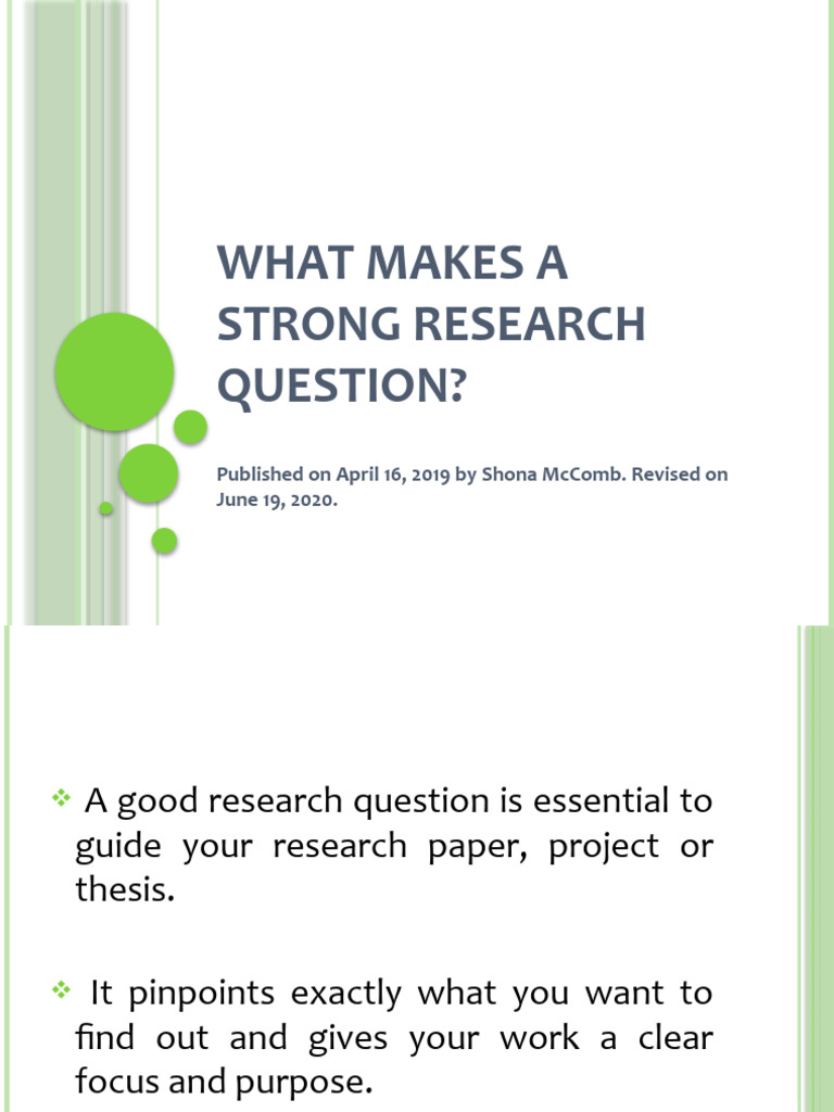 What Makes A Strong Research Question | PDF | Question | Cognition