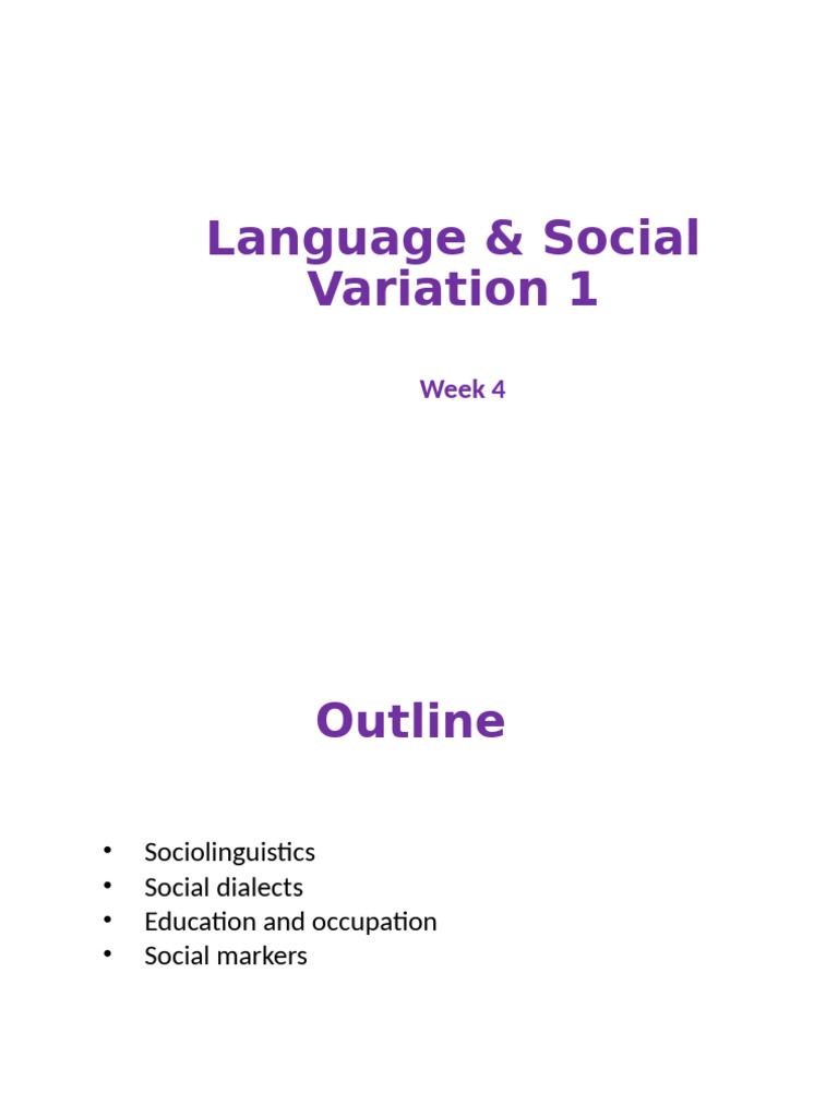 Lecture 4 - Language & Social Variation - Part 1 | PDF