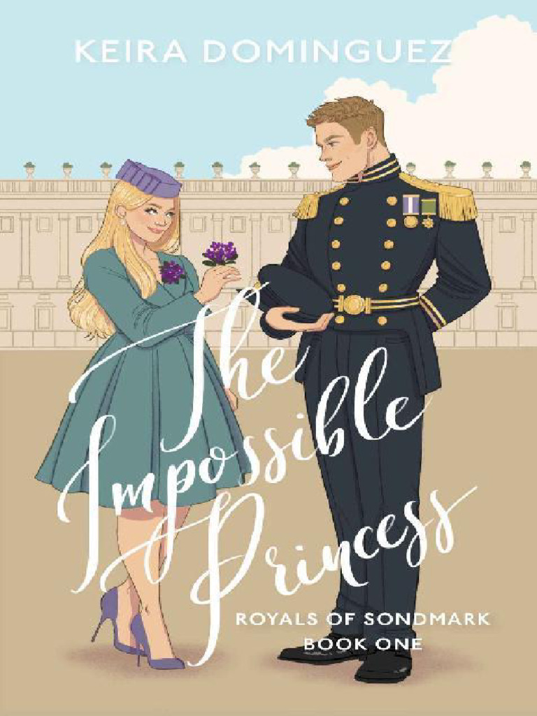 The Impossible Princess (Keira Dominguez) | PDF